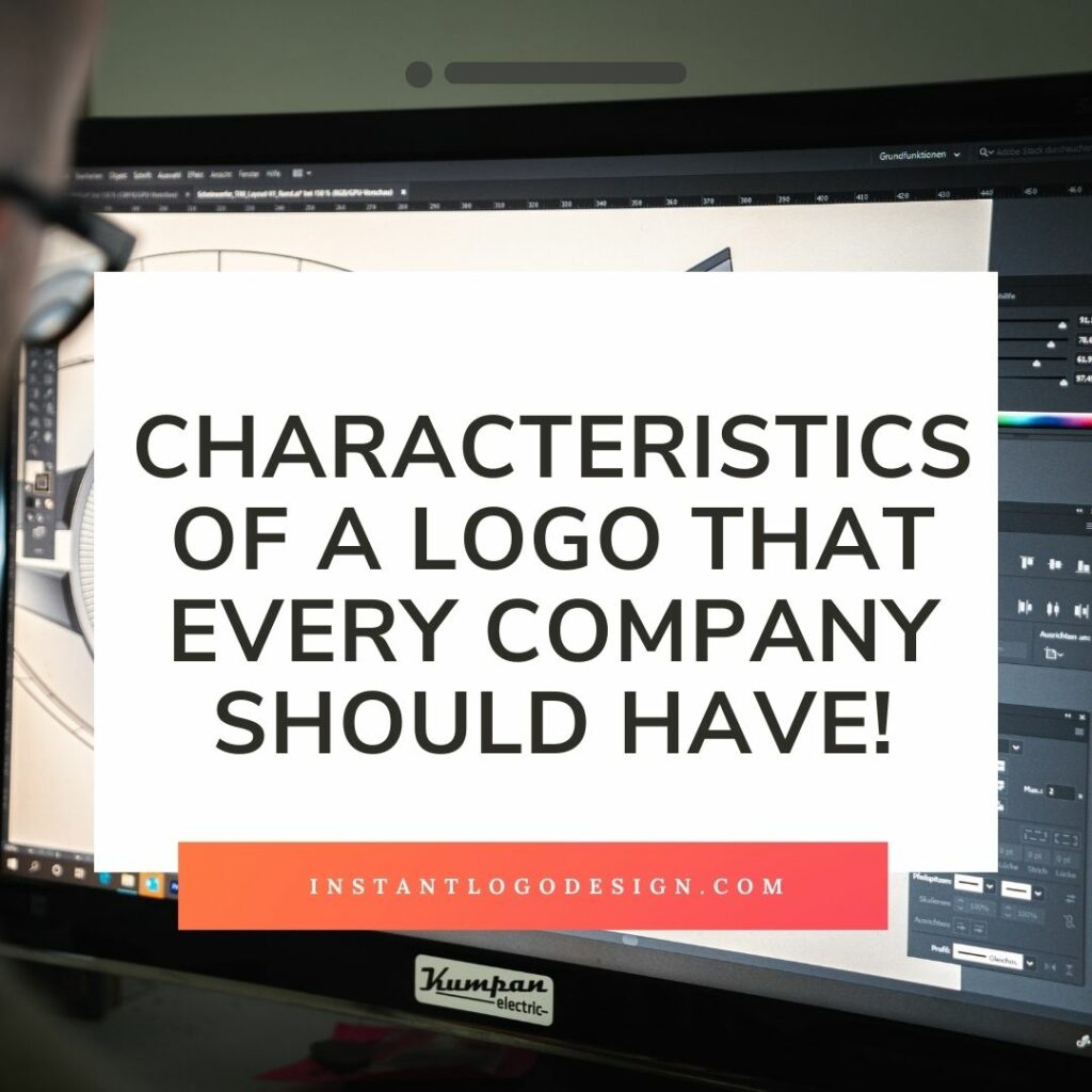 5 Characteristics of a Logo that Every Company Should Have ...