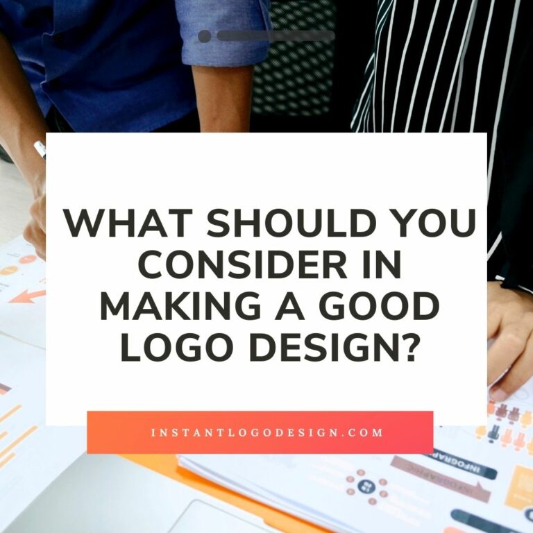 What Should You Consider In Making a Good Logo Design? - Logomakerr.AI ...