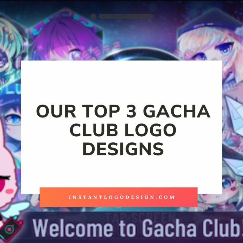 Favorite Picks: Our Top 3 Gacha Club Logo Designs for 2022 - AI Logo ...